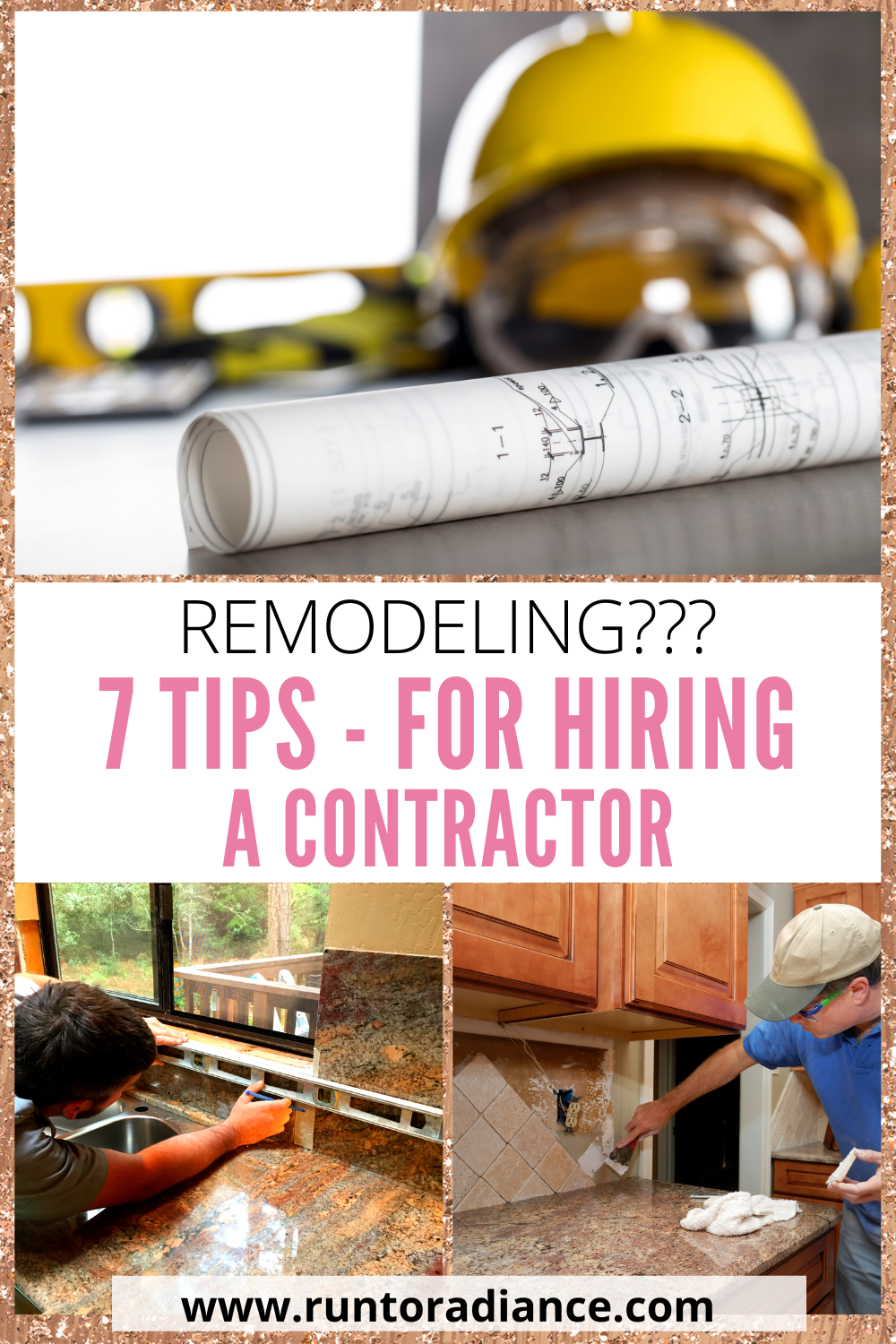 How To Hire A Contractor: 7 Top Tips - Run To Radiance