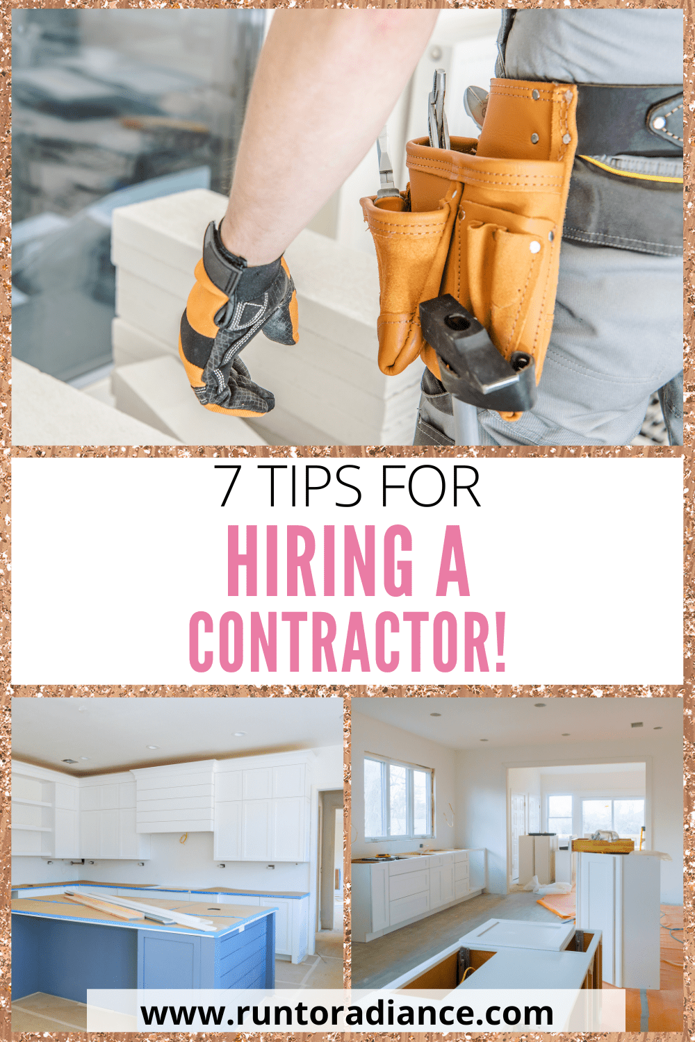 How To Hire A Contractor: 7 Top Tips - Run To Radiance