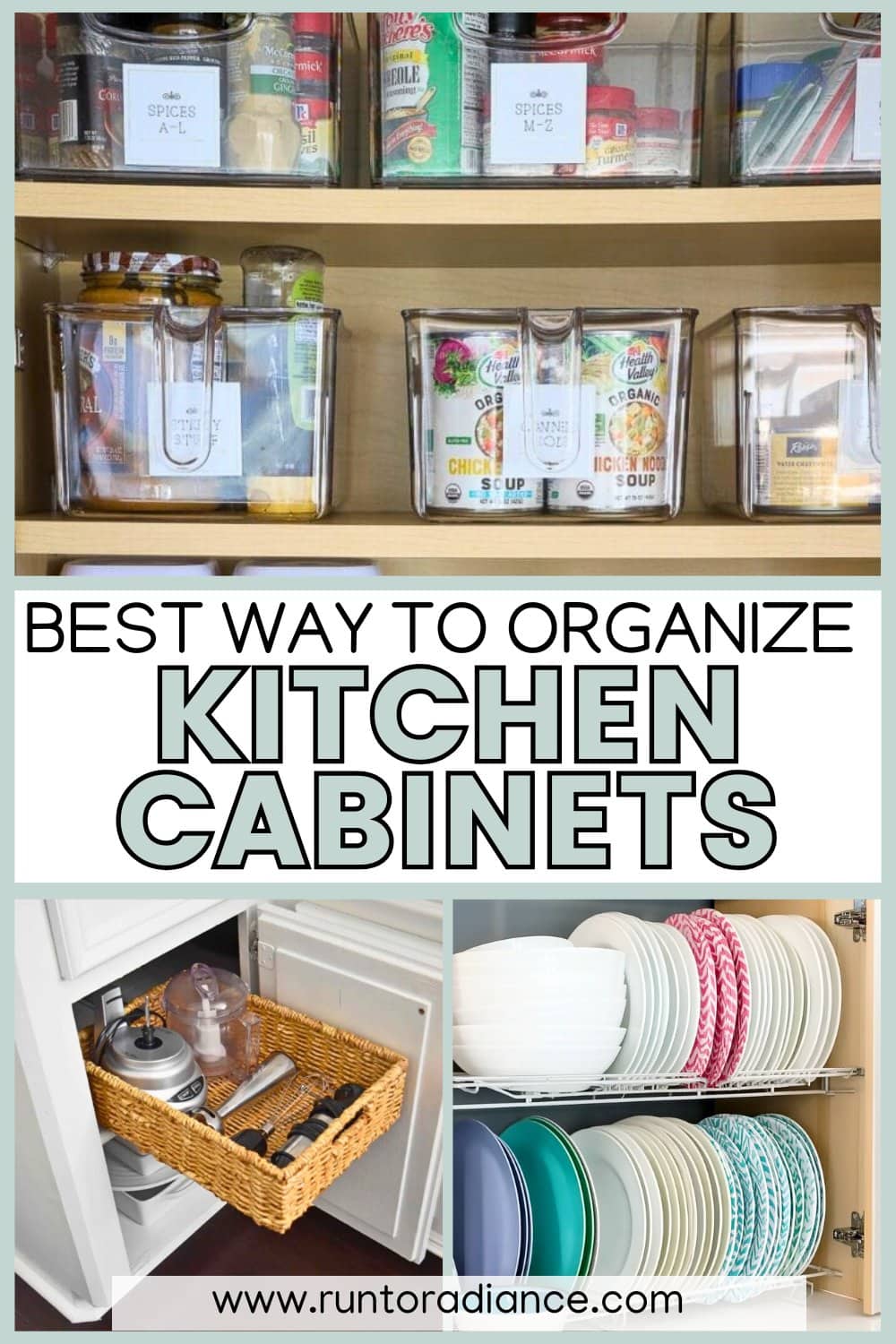 How To Organize Kitchen Cabinets - Your Complete Guide! - Run To Radiance