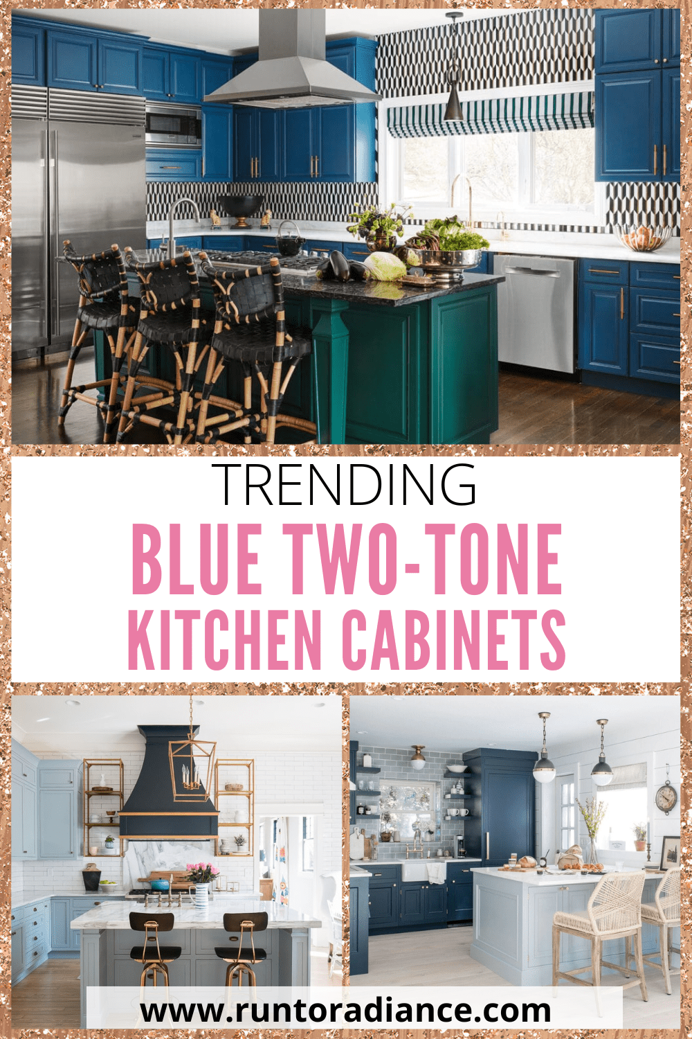 Trendspotting – Blue Two-Tone Kitchen Cabinets - Run To Radiance