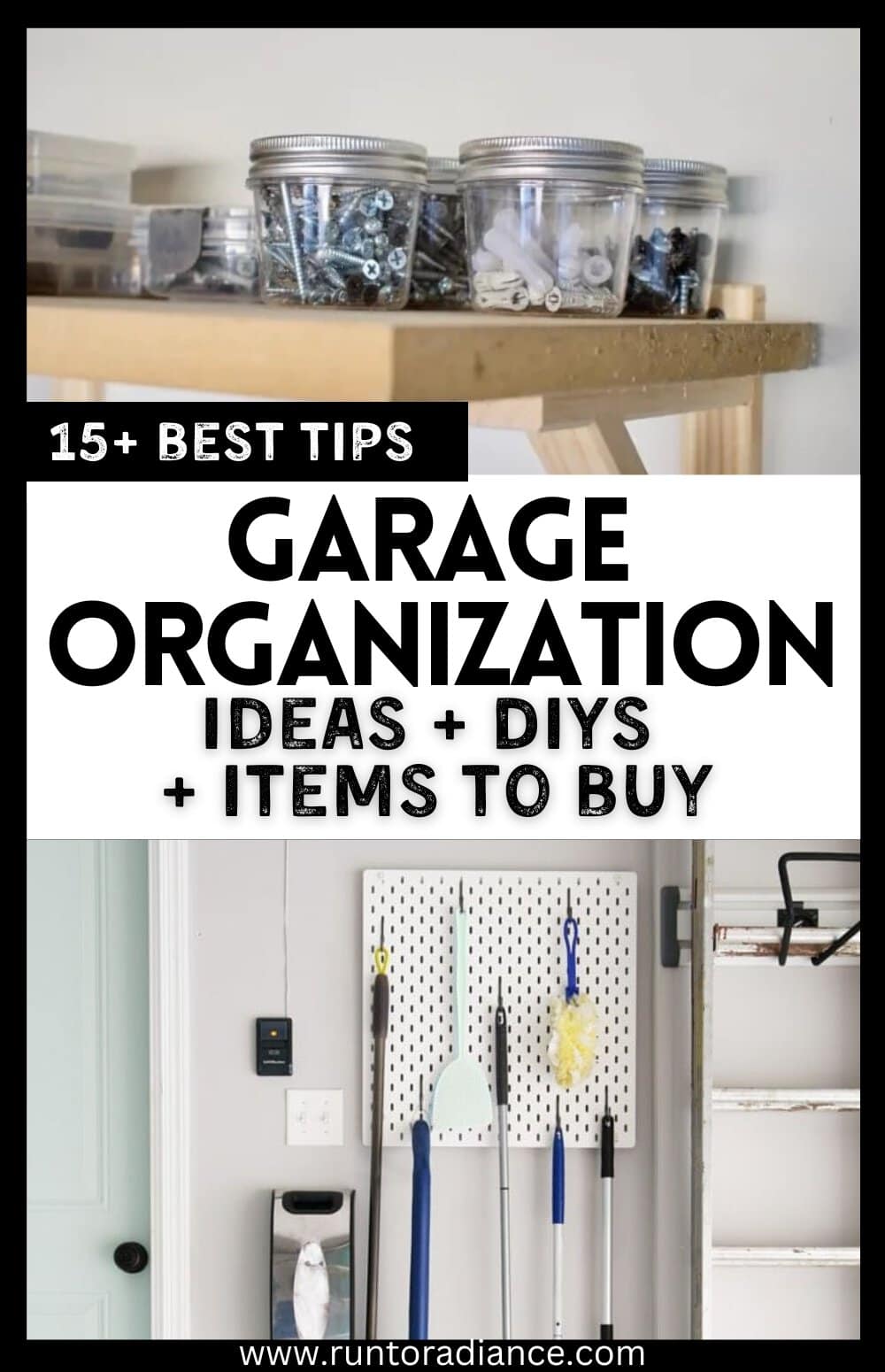 Organized Garage: 15 Must-Have Tips To Transform Your Space - Run To ...