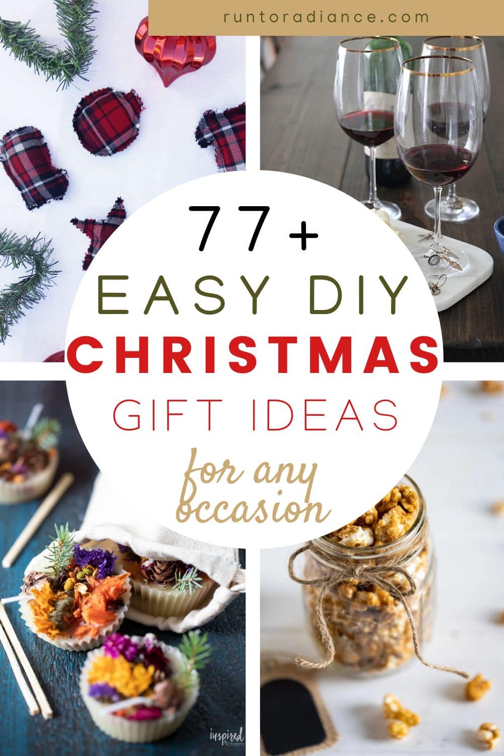 77+ DIY Christmas Gifts (That Don't Suck) - Run To Radiance