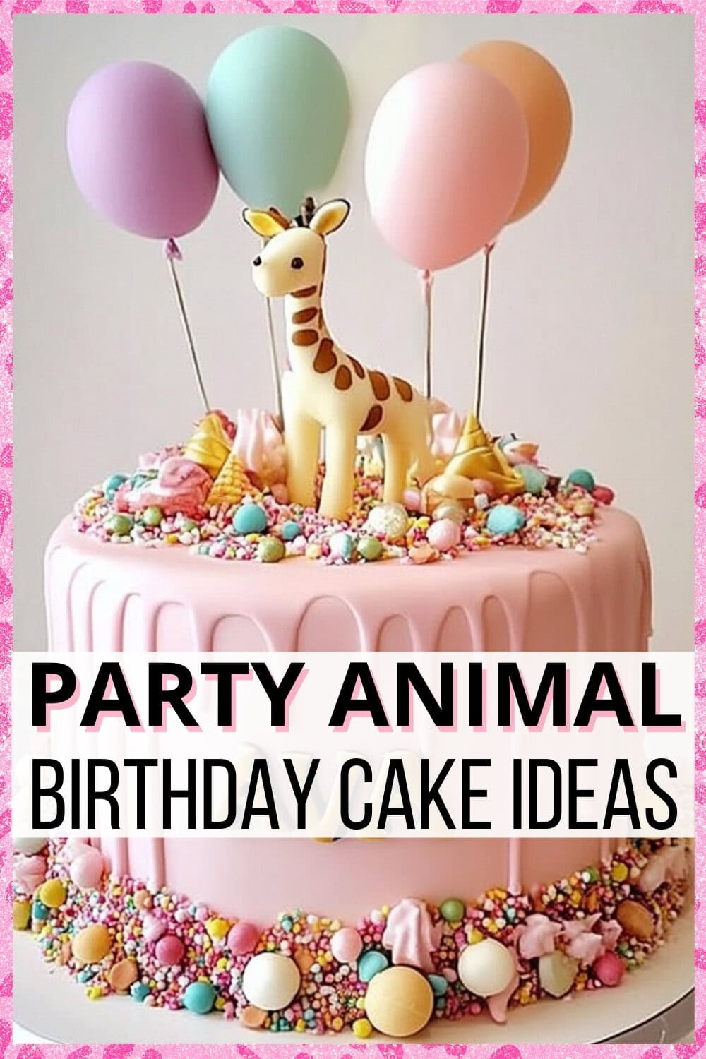 Get Wild with These Party Animal Birthday Ideas - Run To Radiance