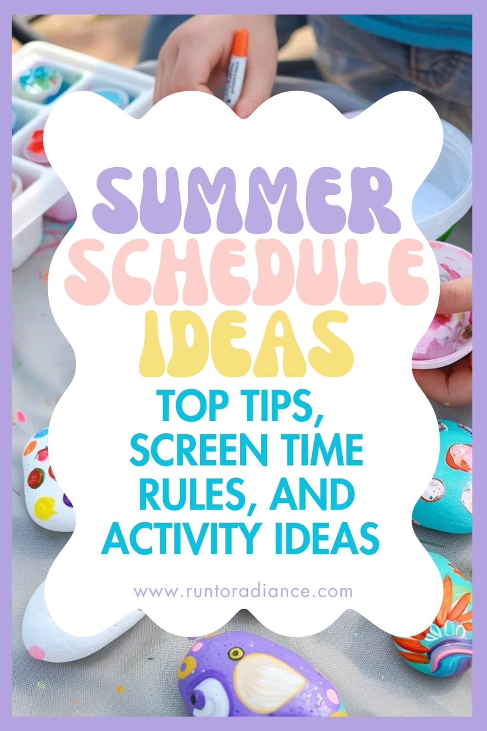 Simple Summer Schedule Ideas to Keep You Sane - Run To Radiance
